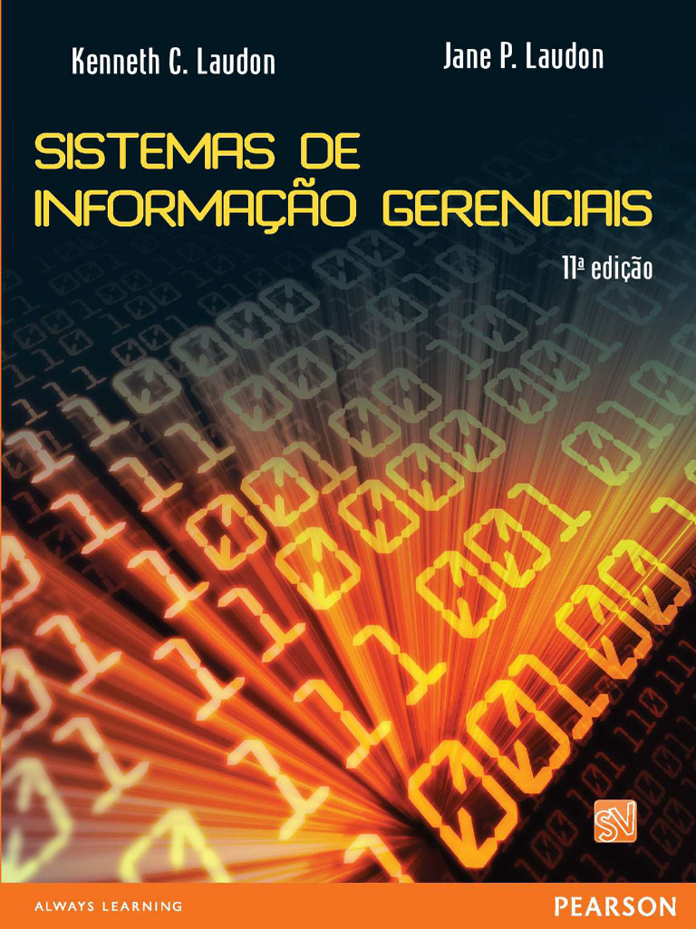 Sistemas de Informação Gerenciais Laudon, Kenneth C Laudon, Jane | PDF