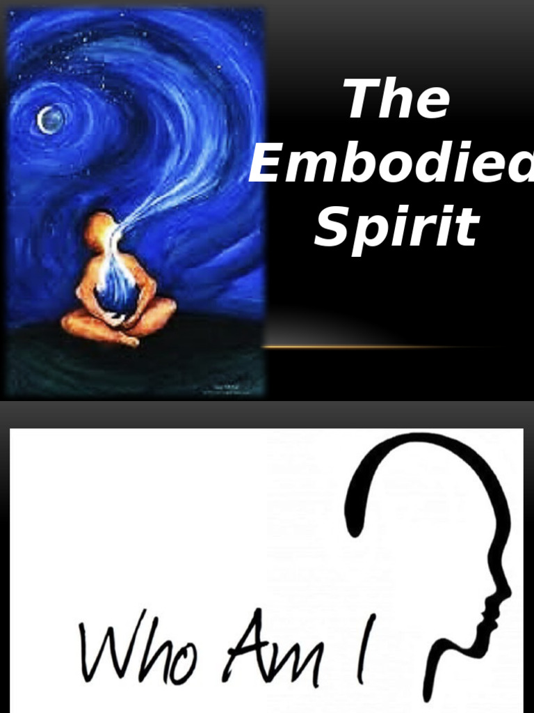 Lesson 3 Embodied Spirit | PDF | Soul | Metaphysics