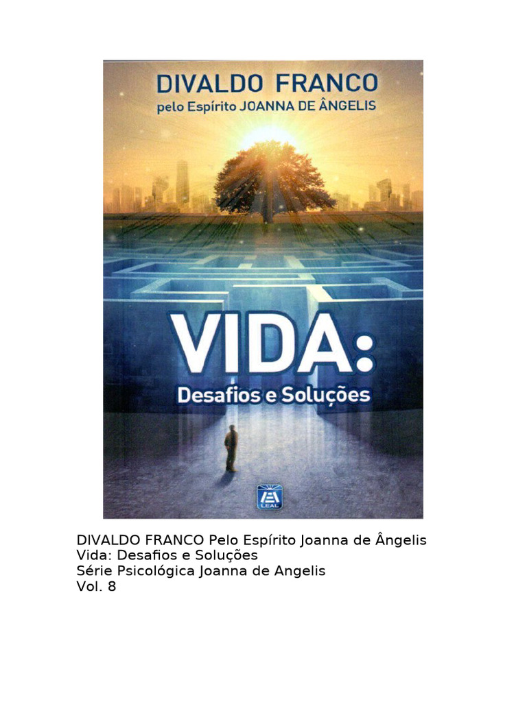 Vida - Divaldo Franco - Pelo EspÃ Rito Joanna de Ãƒngelis | PDF | Vida ...