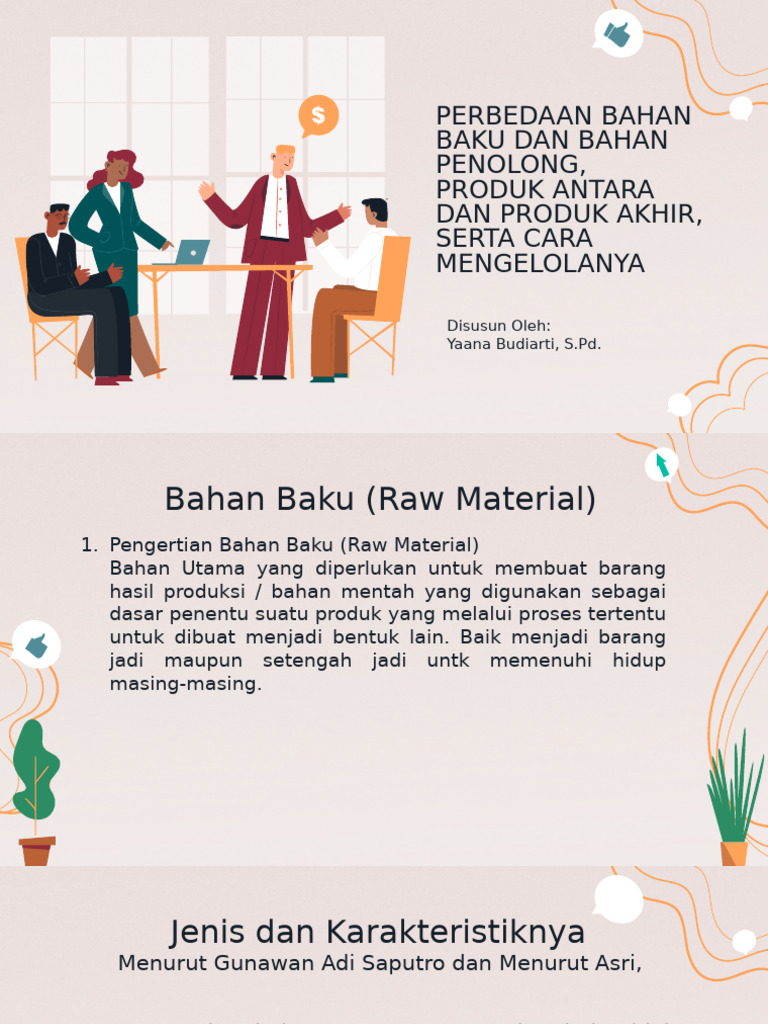 2 Perbedaan Bahan Baku Dan Bahan Penolong, Produk Antara Dan Produk ...