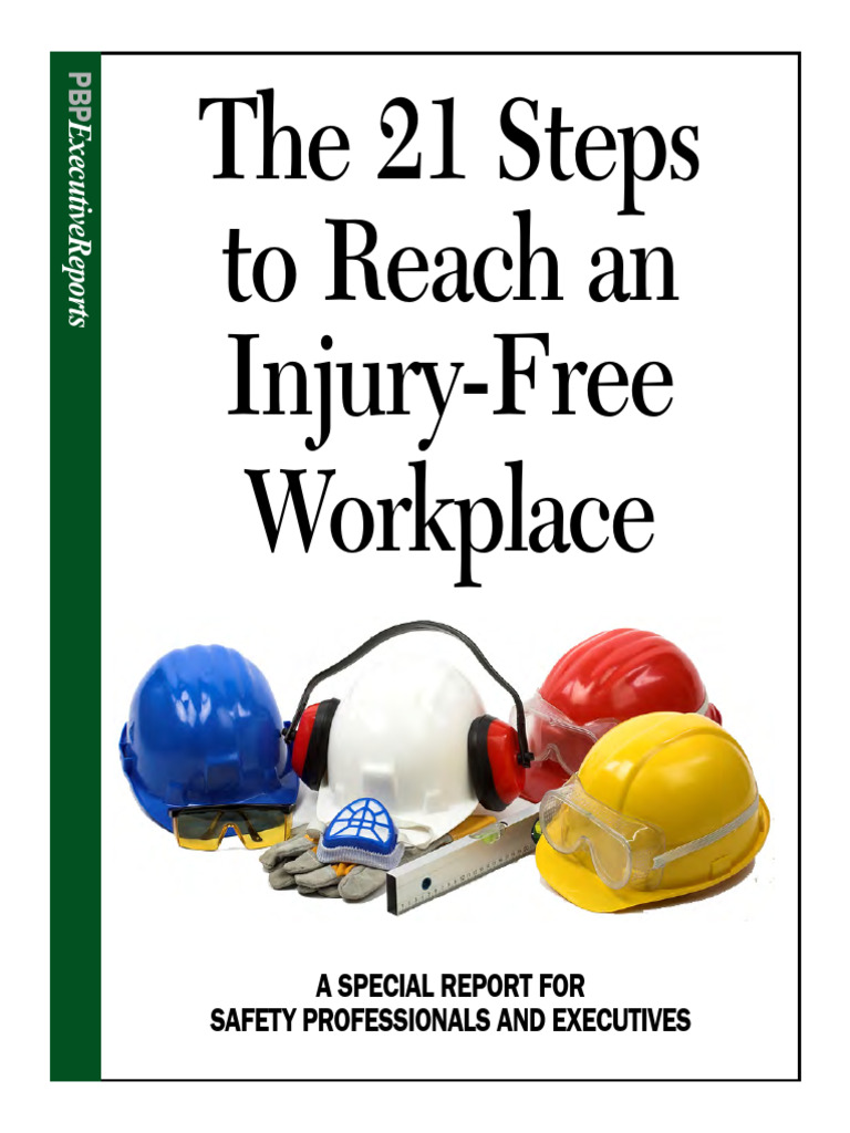 21 Steps to an Injury-Free Workplace | PDF | Safety | Empathy