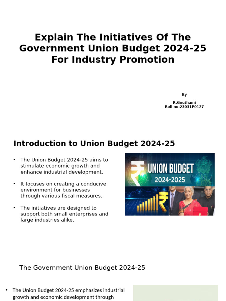 Explain The Initiatives of The Government Union Budget 2024-25 For ...