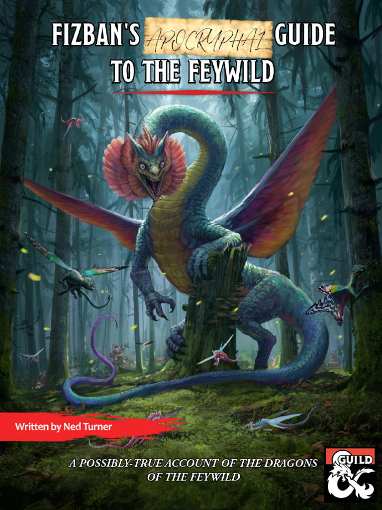 Pdfcoffee.com Fizbanx27s Apocryphal Guide to the Feywild PDF Free | PDF