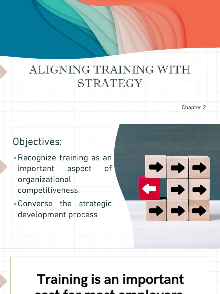 Chapter 2. Aligning Training With Strategy | PDF | Learning | Strategic Management