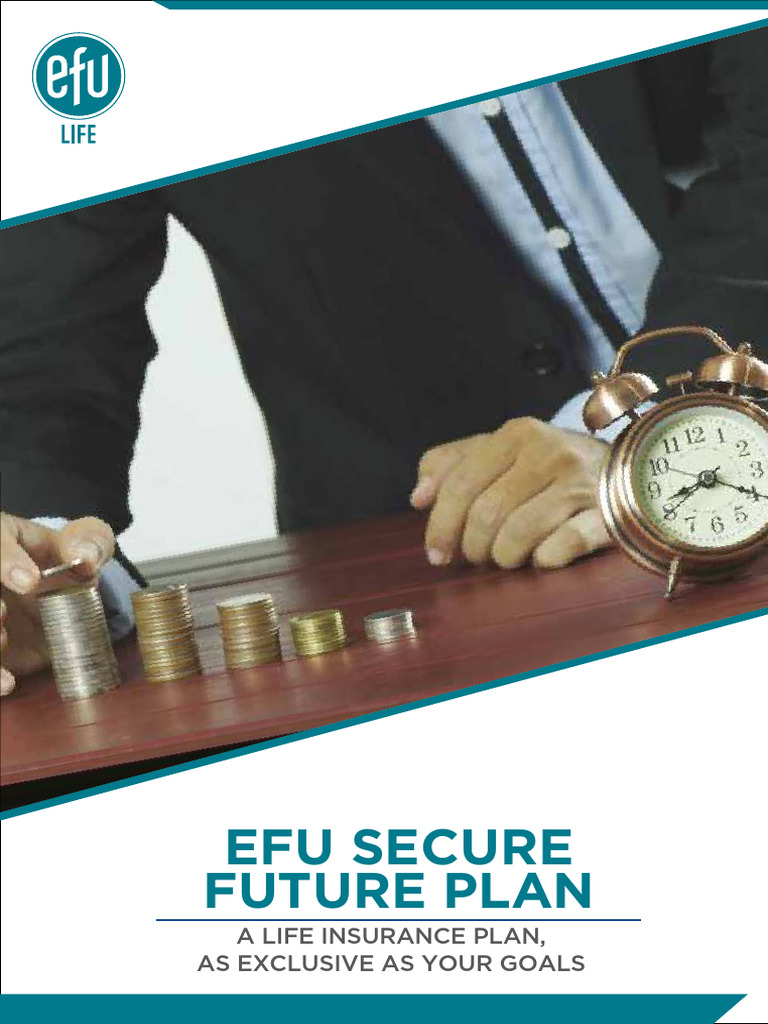EFU Secure Future Plannbc | PDF | Insurance | Life Insurance