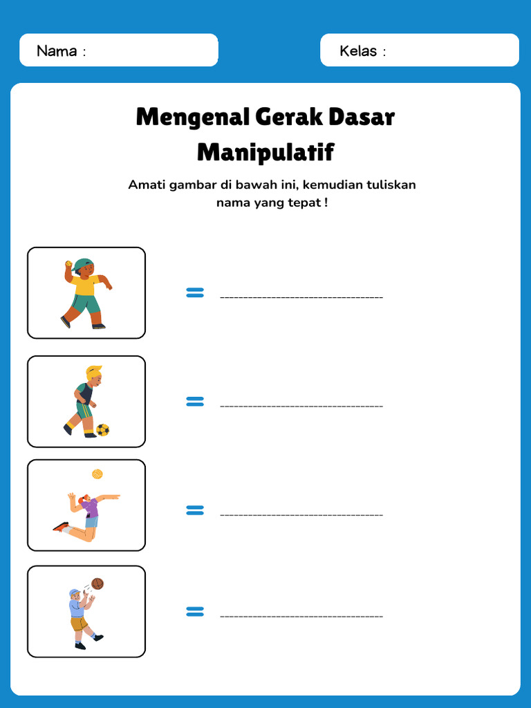 Mengenal Gerak Manipulatif Lembar Kerja PJOK Biru Sederhana Ilustratif ...