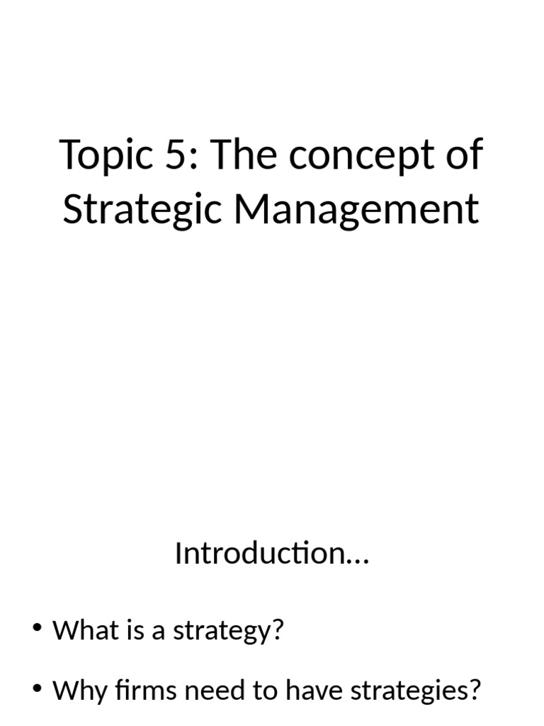 TOPIC 5 - Strategic Management in Business Operations | PDF | Strategic ...