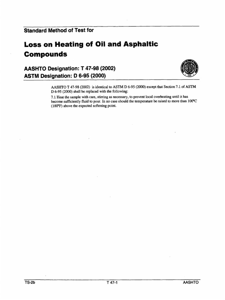 AASHTO T47-98 (02) Standard Method of Test For Loss On Heating of Oil ...