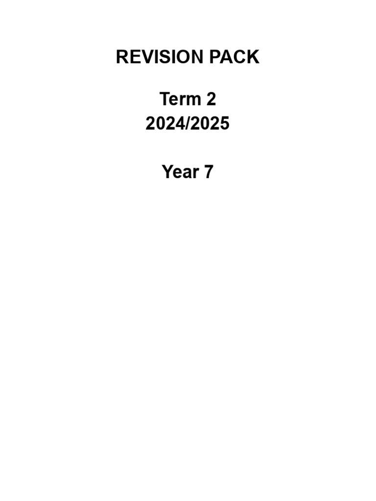 Year 7 Term 2 Revision Pack 2024/2025 | PDF
