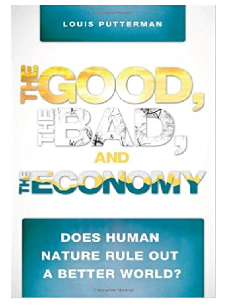The Good, The Bad, and The Economy | PDF | Economics