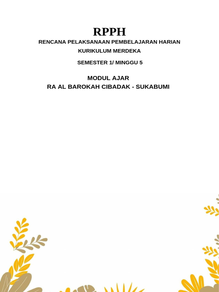 Modul Ajar RPPH TK A 4 5 Tahun Kurmer Smt1 Minggu 5 | PDF