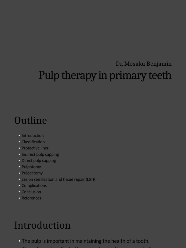 Pulp Therapy in Primary Teeth | PDF | Mouth | Dental Anatomy