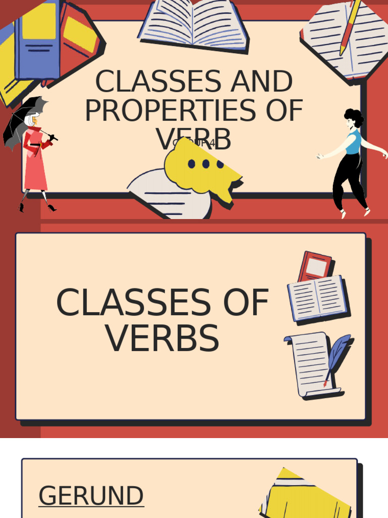 Classes and Properties of Verb | PDF | Verb | Grammatical Tense