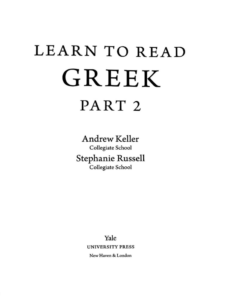 Dokumen - Pub Learn To Read Greek Textbook Part 2 978 0300115901 | PDF