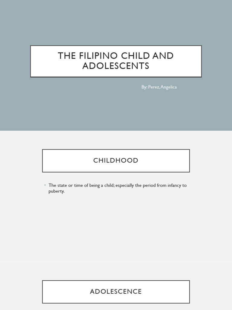 The-Filipino-Child-and-Adolescents Mam Angelica | PDF