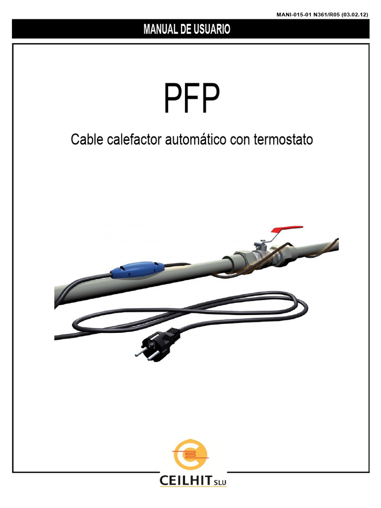 MANI 015 01 N361 R05 03.02.12 Cable Calefactor Automatico Con ...