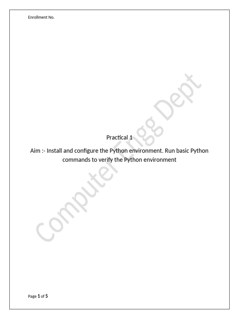 Practical 1 Aim:-Install and Configure The Python Environment. Run ...