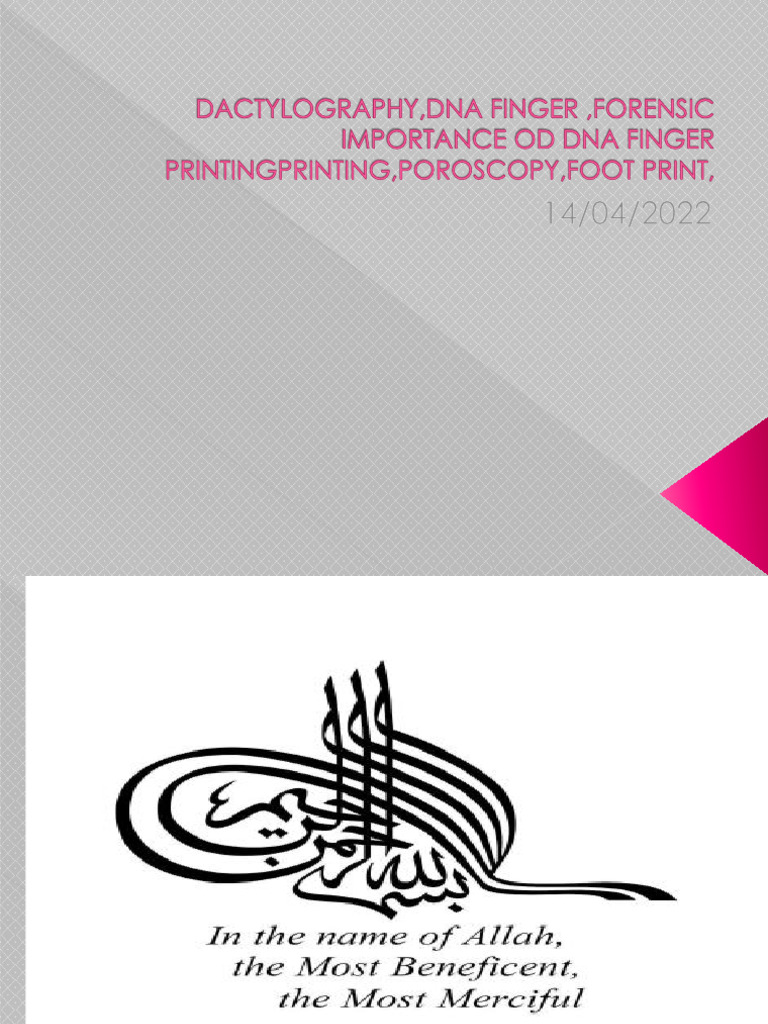 DACTYLOGRAPHY,DNA FINGER ,FORENSIC IMPORTANCE OD DNA FINGER (1) - Copy ...