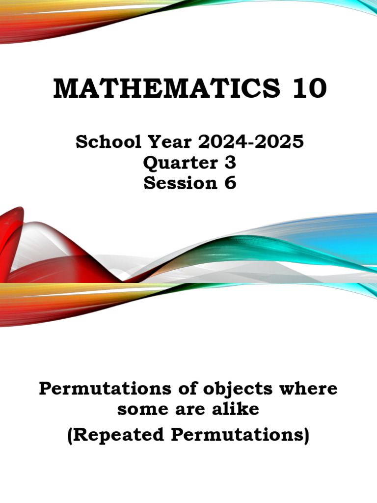 Session 6 Permutations Of Objects Where Some Are Alike Pdf