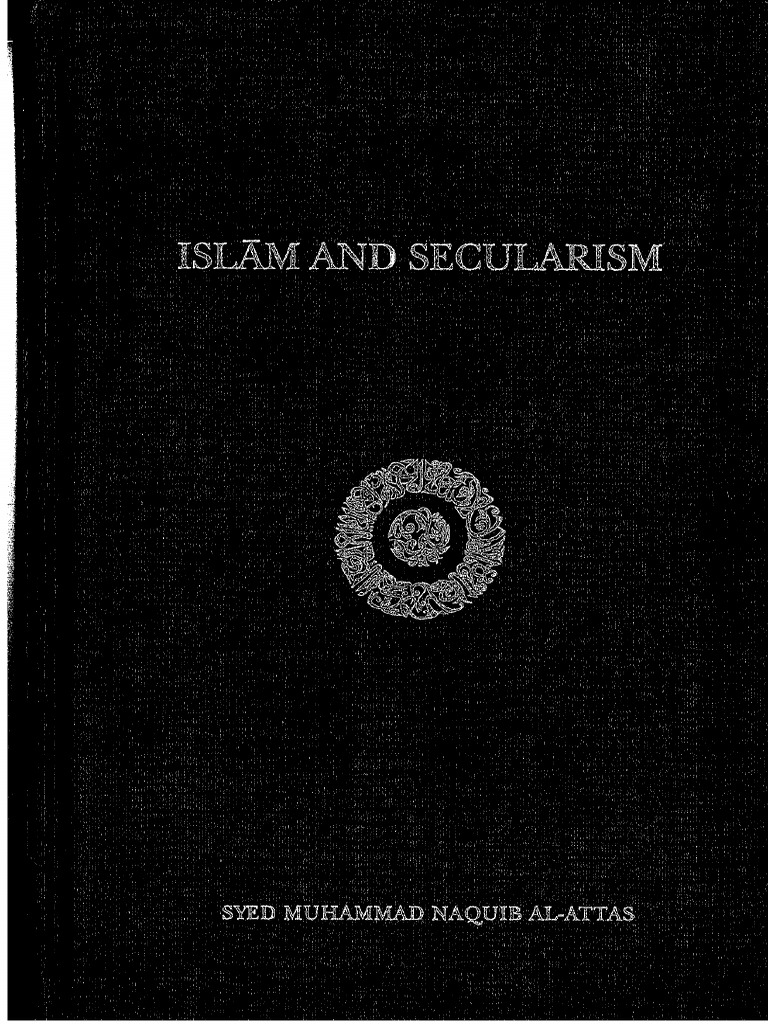Islam and Secularism Attas | PDF