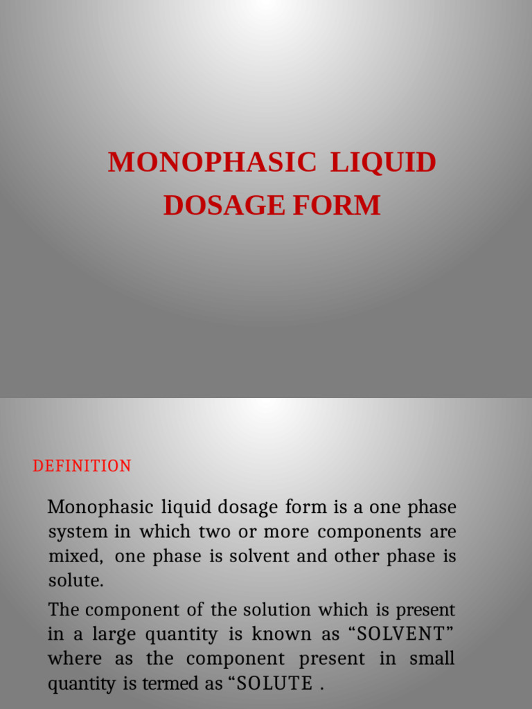 Monophasic Liquid Dosage Form | PDF | Syrup | Dose (Biochemistry)