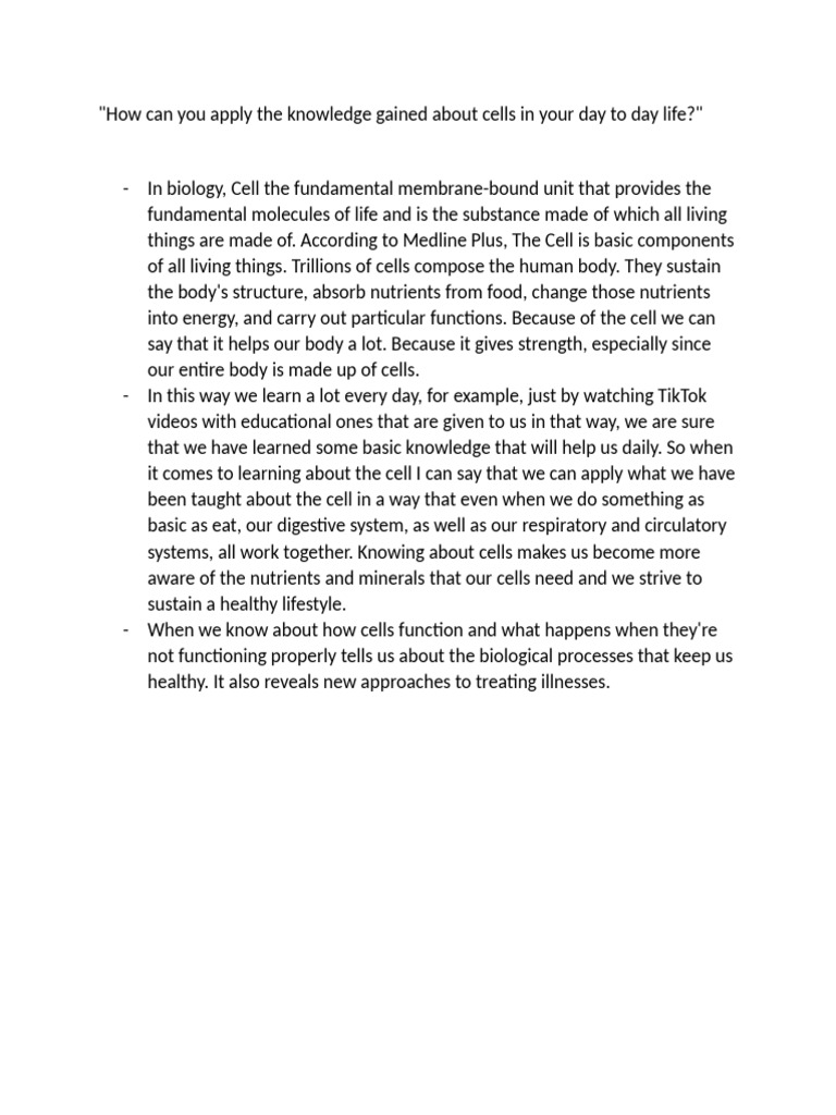 How can you apply the knowledge gained about cells in your day to day ...