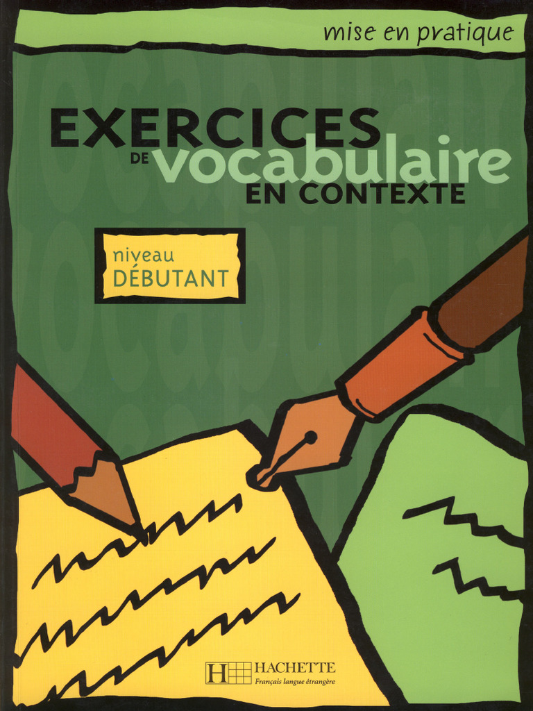 Exercices de Vocabulaire en Contexte D 233 Butant | PDF