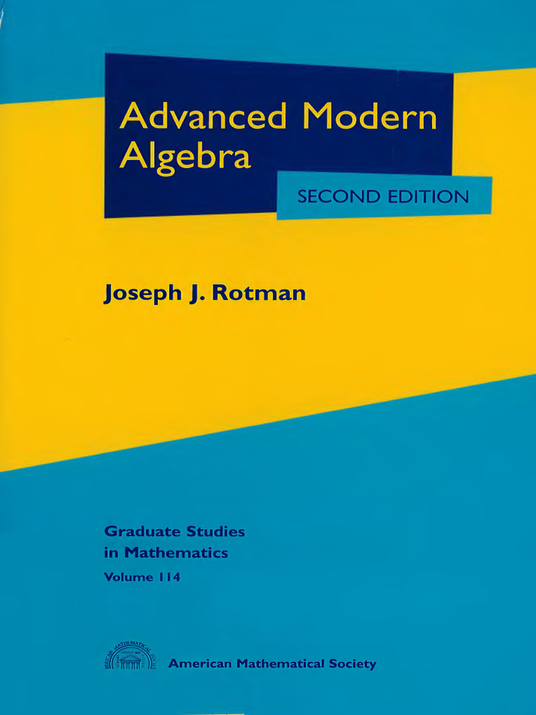 Advanced Modern Algebra - Joseph J. Rotman. | PDF