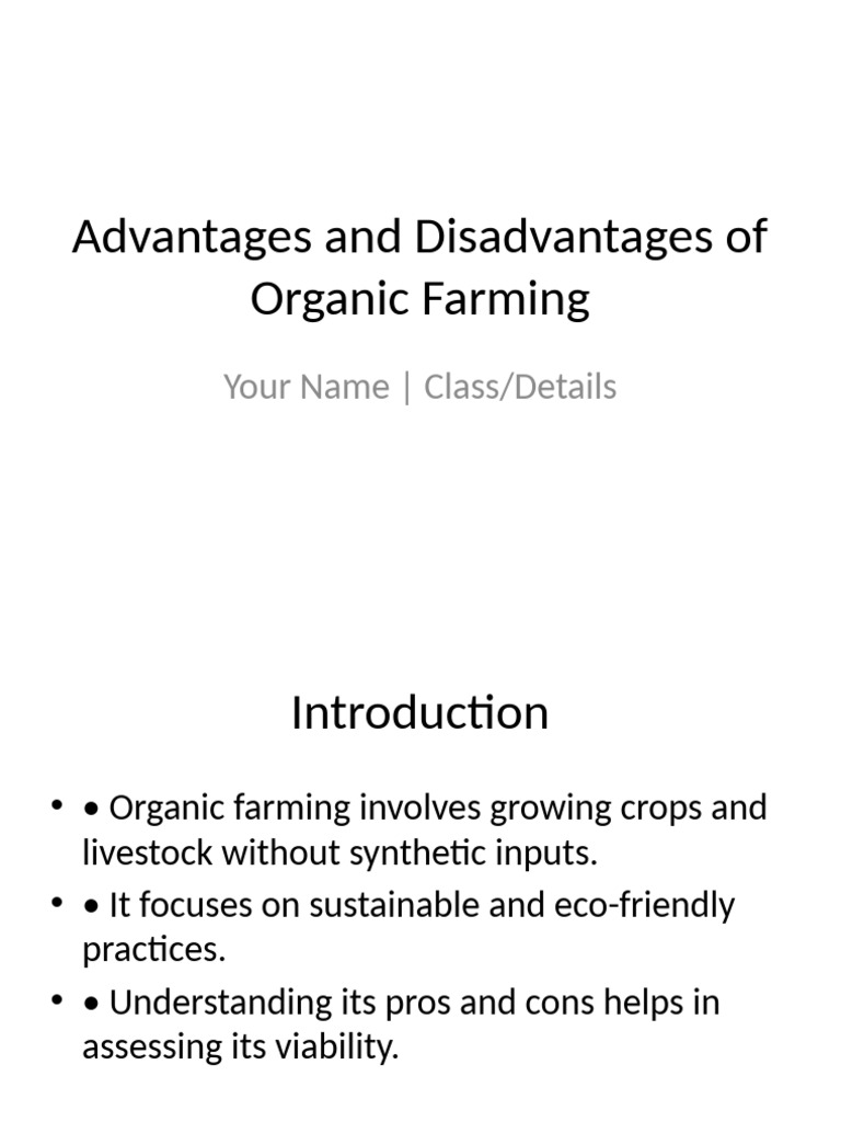 Advantages and Disadvantages of Organic Farming | PDF