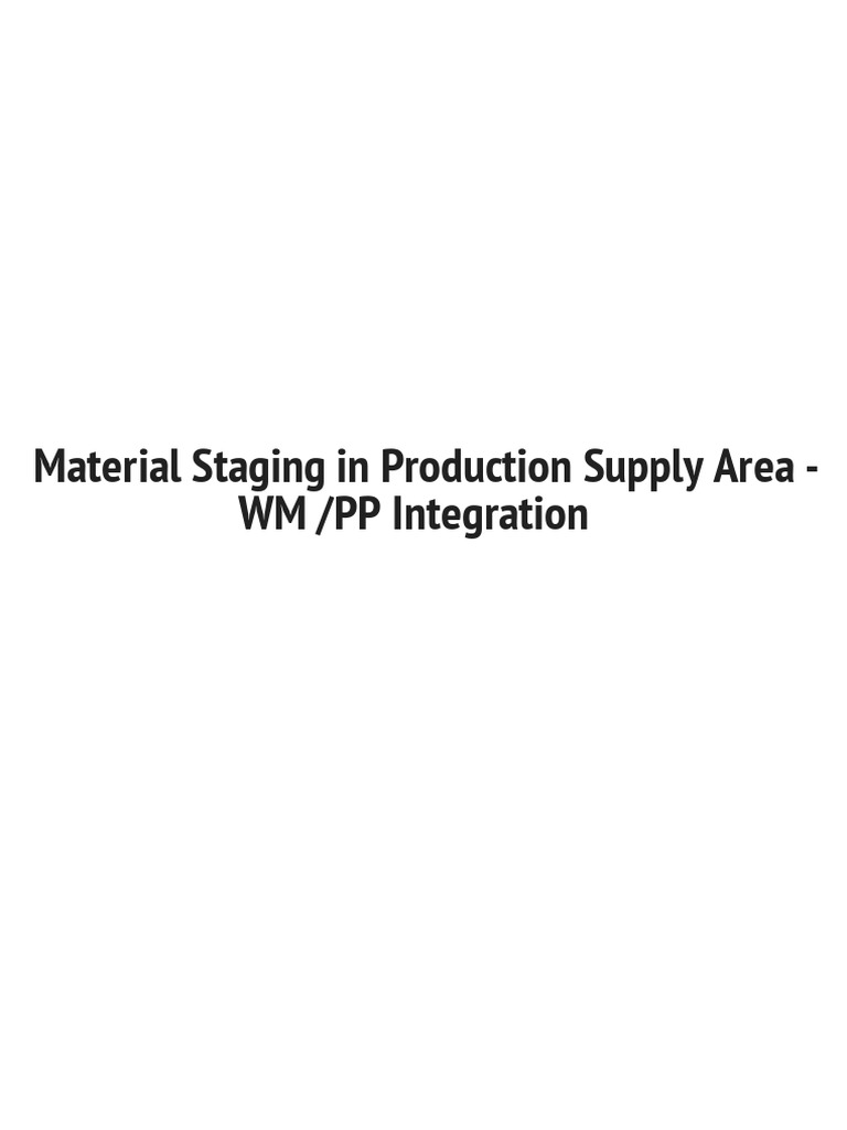 Material Staging in Production Supply Area WM PP | PDF