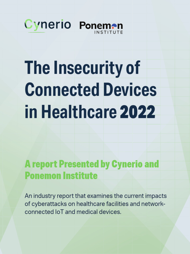 The Insecurity of Connected Devices in Healthcare 2022 | PDF | Internet ...