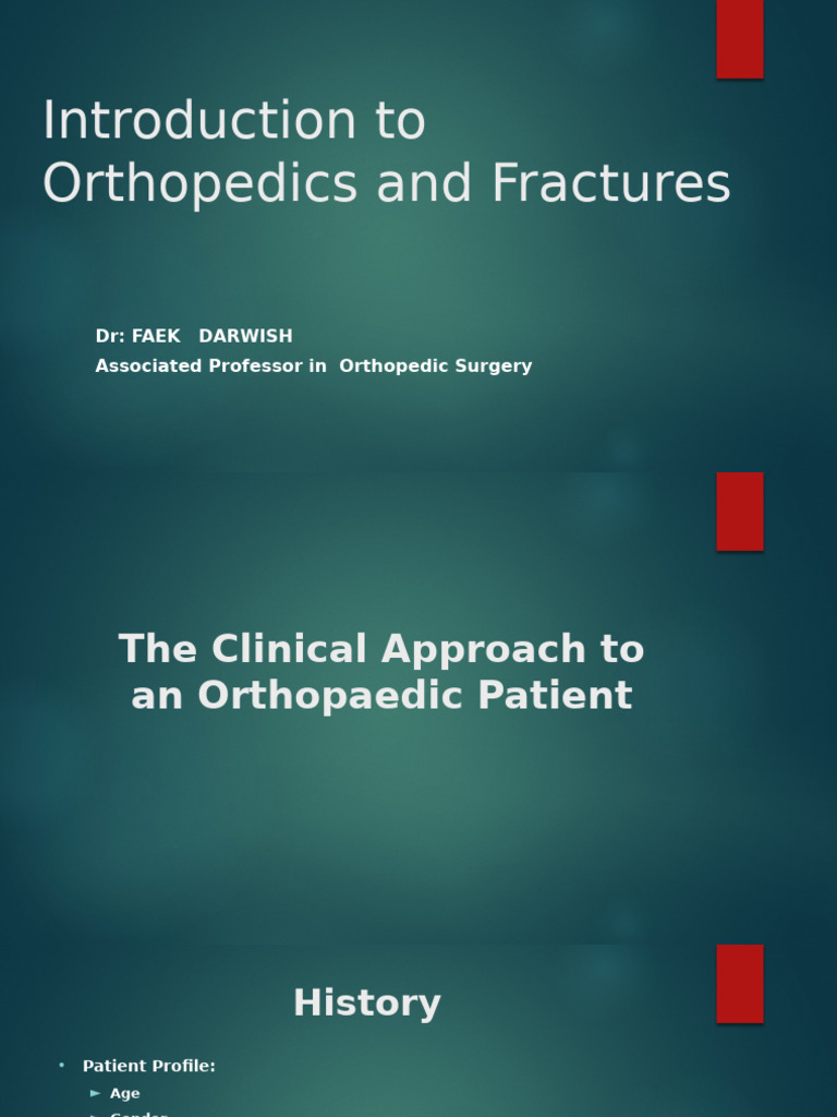 Introduction To Orthopedics and Fractures | PDF | Bone ...