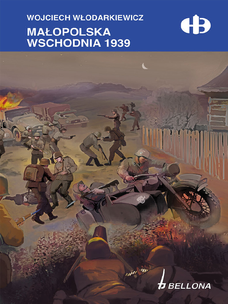 Historyczne Bitwy 305 - Wlodarkiewicz Wojciech - Malopolska Wschodnia 1939 | PDF