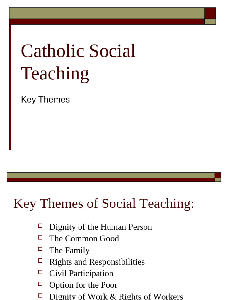 Catholic Social Teaching Themes 2 | PDF | Catholic Social Teaching | Truth