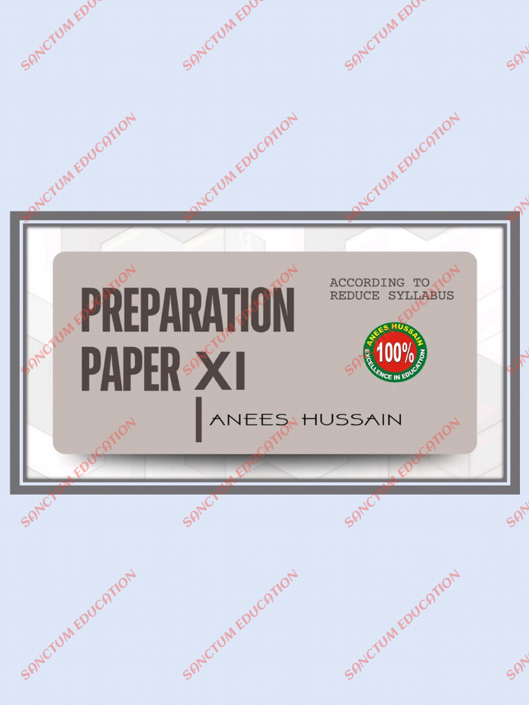Xi Science Preparation Paper 2025 - Anees Hussain - Sanctum Education | PDF