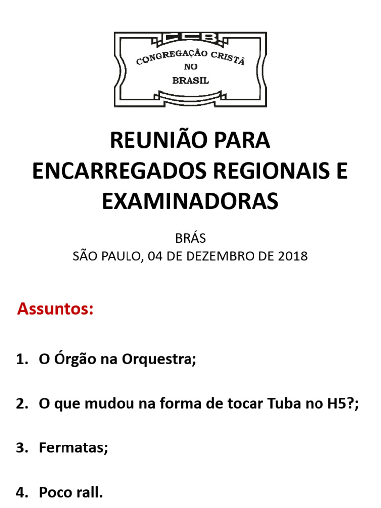 Reunião Brás 04-12-18 - ÓRGÃO - TUBA - FERMATA e POCO RALL | PDF | Tuba ...