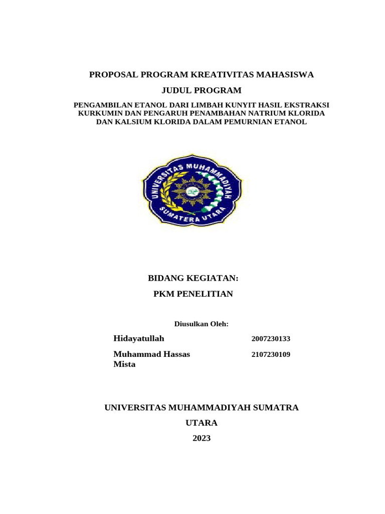Proposal Program Kreativitas Mahasiswa Judul Program Pengambilan Etanol Dari Limbah Kunyit Hasil ...