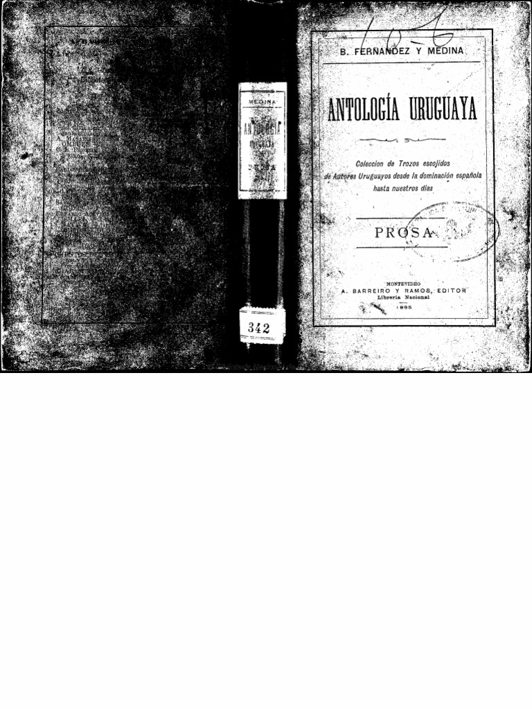 Antología Uruguaya Prosa Texto Impreso Colección de Trozos Históricos y ...
