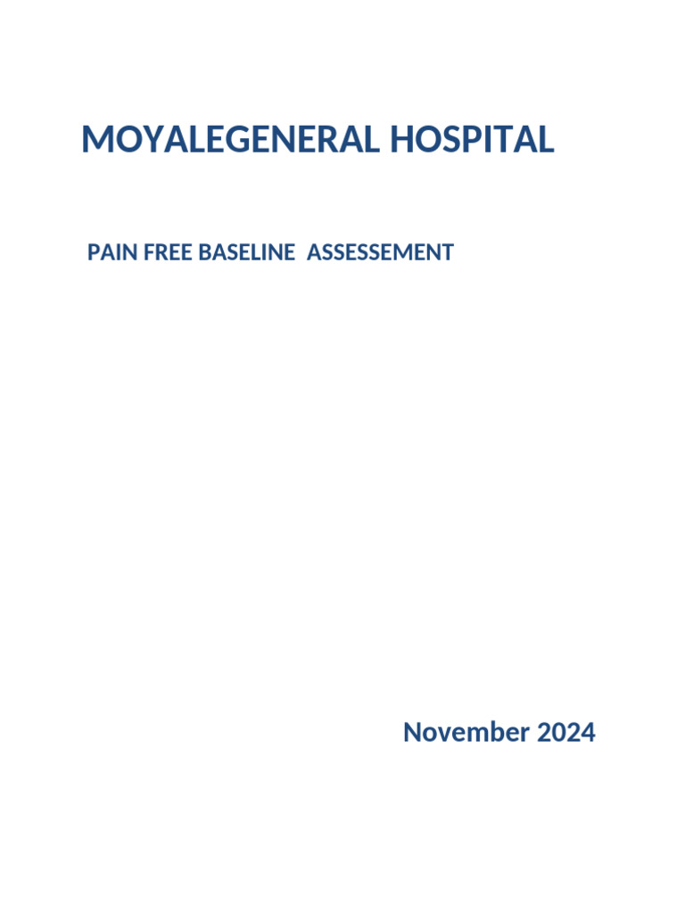 PPV-Moyale GENERAL HOSPITAL PAIN FREE BASELINE ASSESSEMENT | PDF | Pain ...