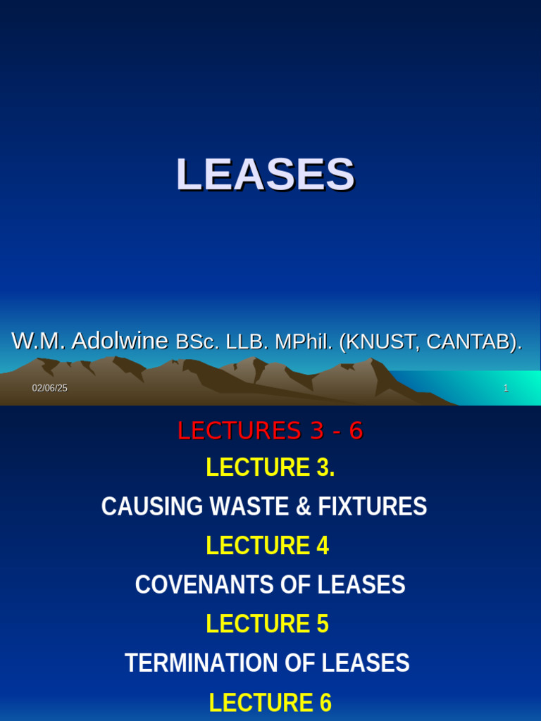 LE 351 (Lecture 3-6) LEASES IN GHANA | PDF | Lease | Leasehold Estate