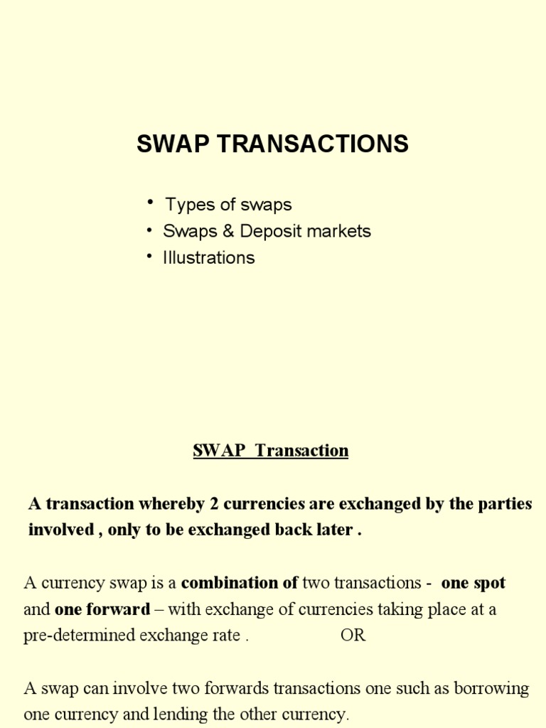 Swap Transactions: Types of Swaps - Swaps & Deposit Markets ...