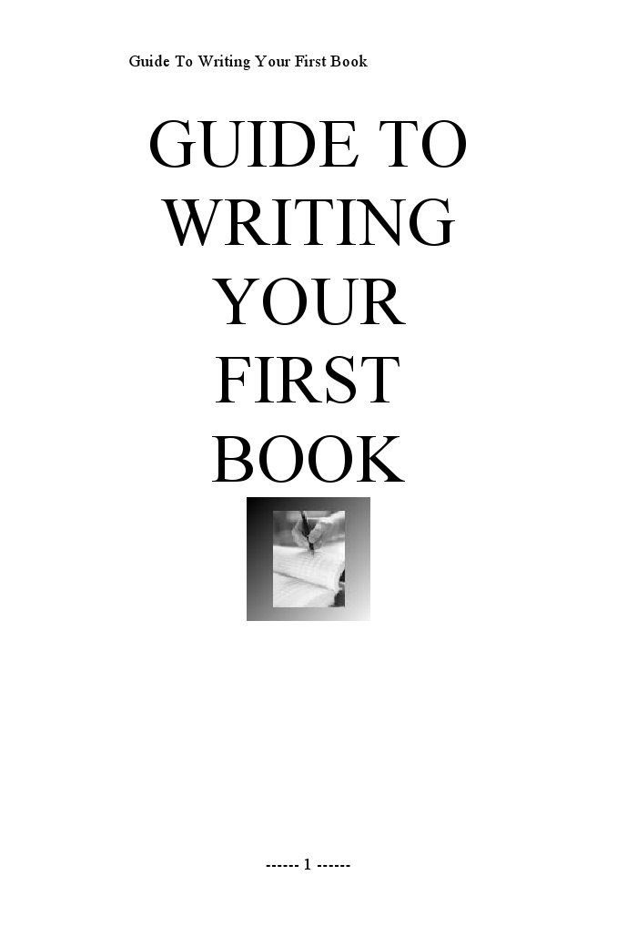 A Guide To Writing Your First Book | PDF | Editing | Books