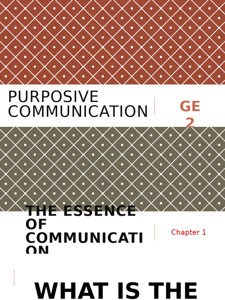 Chapter 1 Purposive Communication GE 2 FINAL | PDF | Communication | Bias