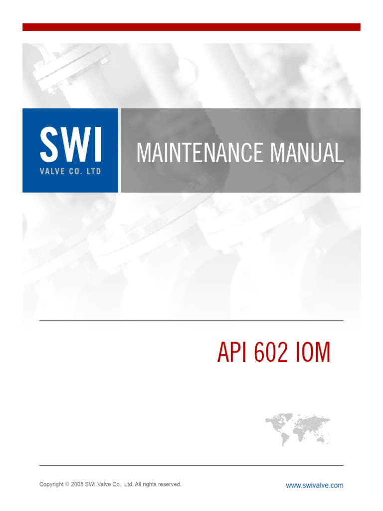 SWI Maintenance IOM API602 | PDF | Valve | Leak