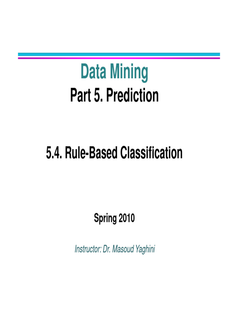 DM 05 04 Rule-Based Classification | PDF | Statistical Classification | Accuracy And Precision