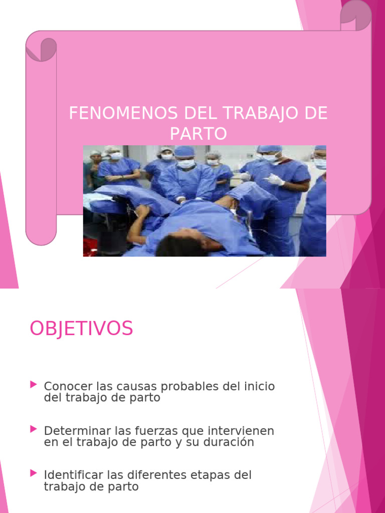 Fenomenos Del Trabajo de Parto | PDF | Parto | Prostaglandina