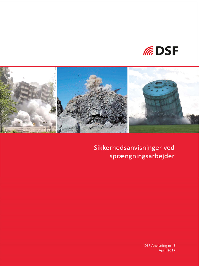 DSF - Anvisning 3 - Sikkerhedsanvisninger Ved Sprængningsarbejde | PDF