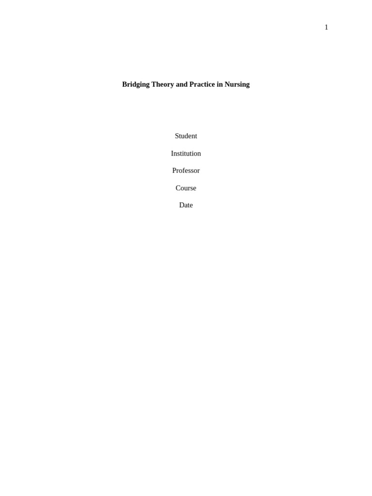 Bridging Theory and Practice in Nursing - Edited | PDF | Theory | Nursing