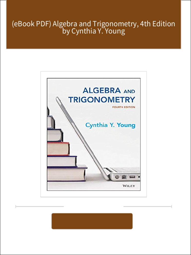 (Ebook PDF) Algebra and Trigonometry, 4Th Edition by Cynthia Y. Young ...