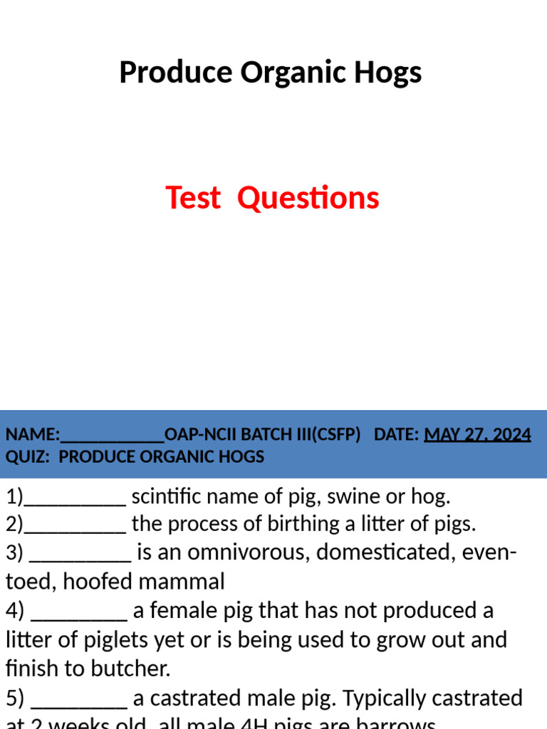 Quiz - May 27, 2024 - Produce Organic Hogs | PDF | Pig | Domesticated ...